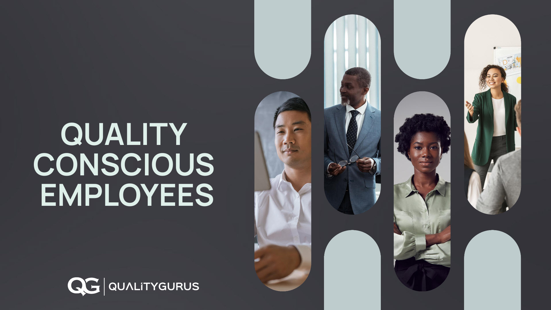 Promote Quality Consciousness In Your Employees | Quality Gurus