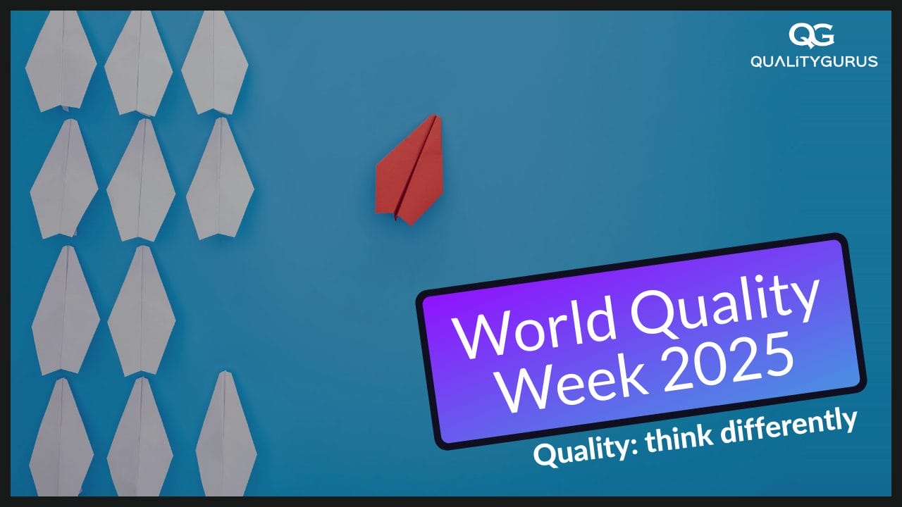 World Quality Week 2025: Theme, Ideas and Activities | Quality Gurus